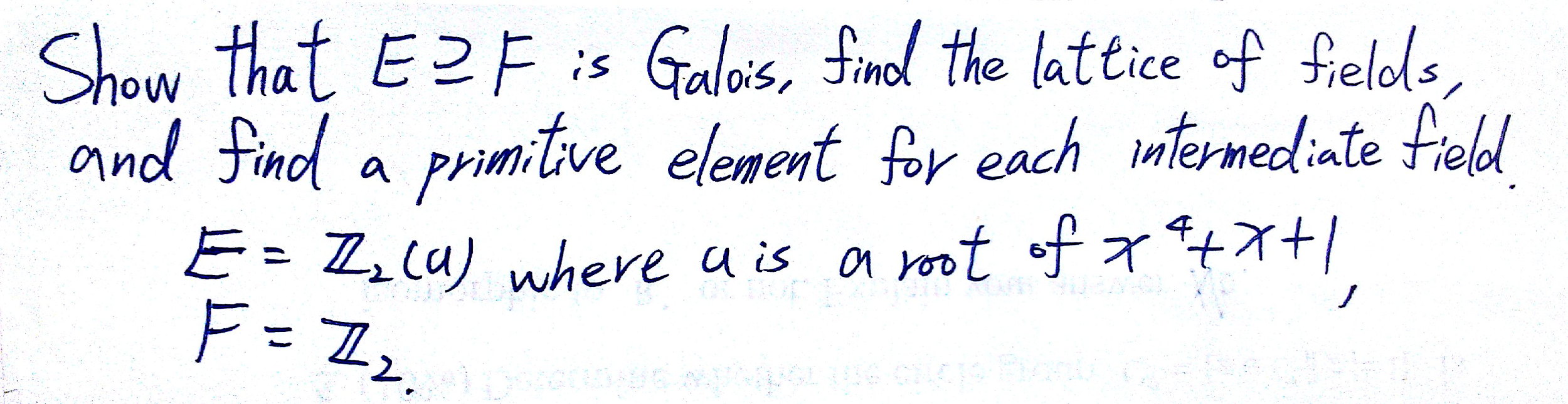 Solved Show that is Galois, find the lattice of fields, | Chegg.com