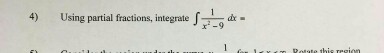 Solved Using partial fractions, integrate integral 1/x^2 - 9 | Chegg.com