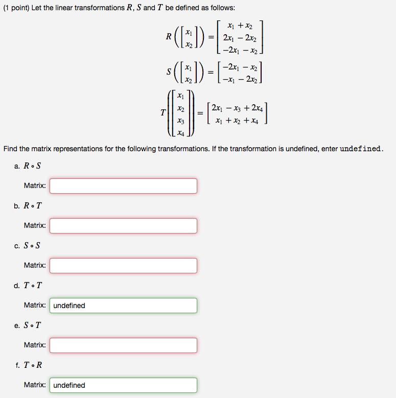 Solved (1 point) Let the linear transformations R, S and T | Chegg.com
