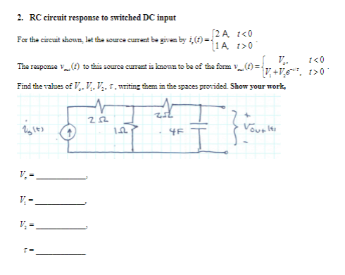 Solved 2. RC circuit response to switched DC input For the | Chegg.com