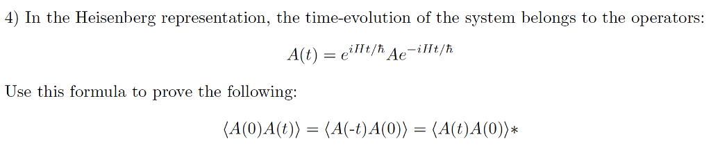 Solved In the Heisenberg representation, the time-evolution | Chegg.com