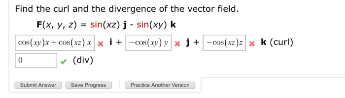 Solved Find the curl and the divergence of the vector field. | Chegg.com