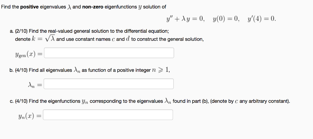 Solved Find the positive eigenvalues λ and non-zero | Chegg.com