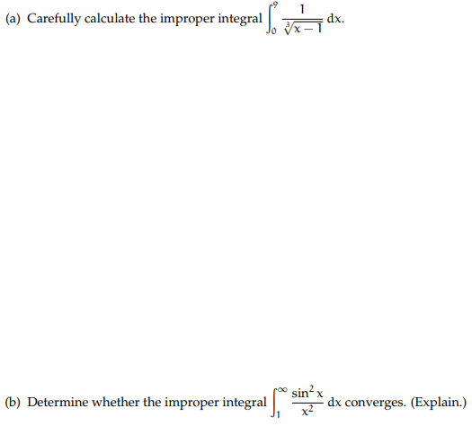 Solved (a) Carefully calculate the improper integral | ox. | Chegg.com
