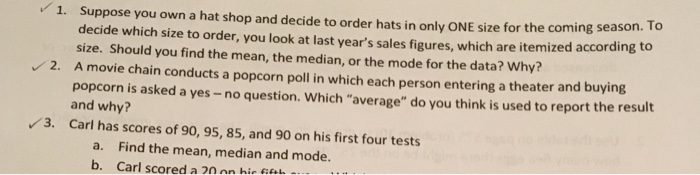 Solved a movie chain conducts a popcorn poll in which each | Chegg.com