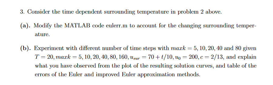 Solved 3. Consider the time dependent surrounding | Chegg.com