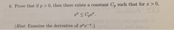 Solved Prove that if p > 0, then there exists a constant C_p | Chegg.com