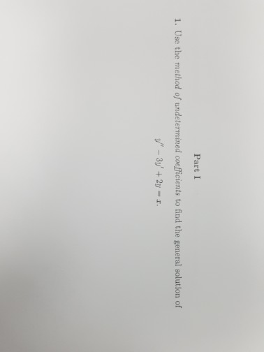 Solved Use the method of undetermined coefficients to find | Chegg.com