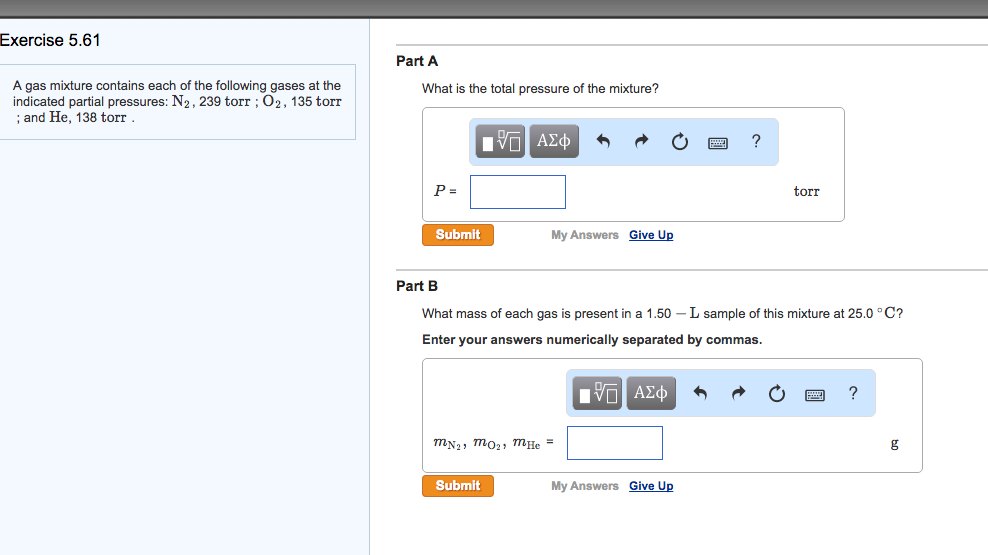 Solved A gas mixture contains each of the following gases at | Chegg.com