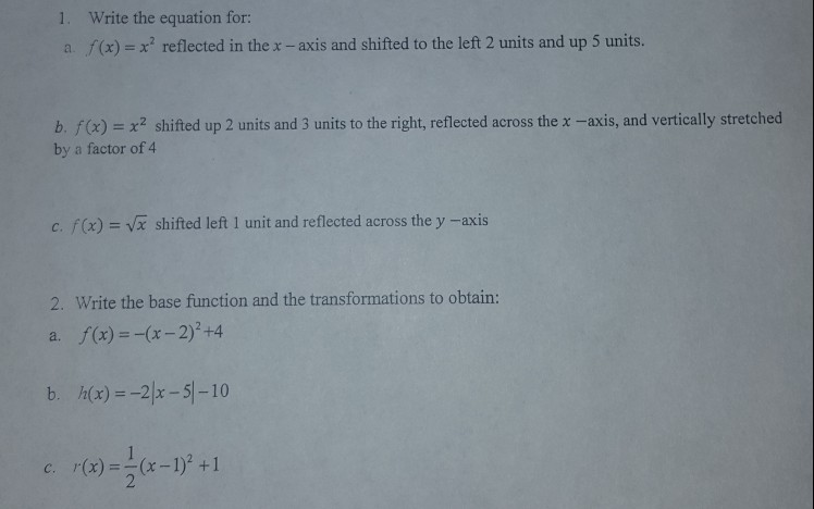 Solved 1 Write The Equation For A F X Reflected In The X