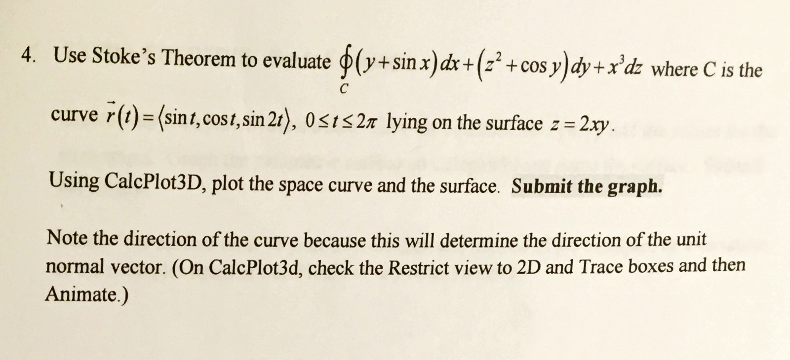 Solved Use stoke's theorem to evaluate (y + sin x) dx + | Chegg.com