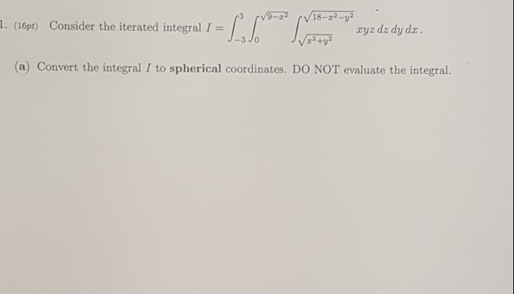 Solved Consider the iterated integral I = integral_-3^3 | Chegg.com