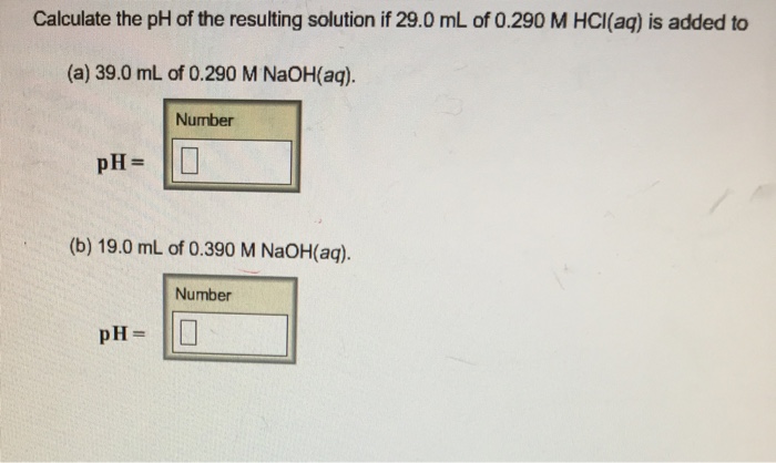 Solved Calculate the pH of the resulting solution if 29.0 mL | Chegg.com