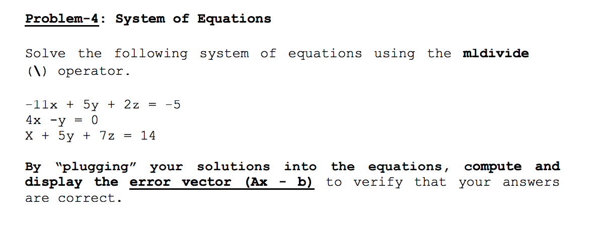 Solved Solve the following system of equations using the | Chegg.com
