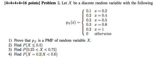 Solved Let X be a discrete random variable with the | Chegg.com