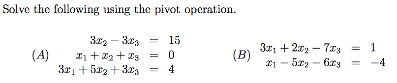 Solve the following using the pivot operation. 3x2 - | Chegg.com