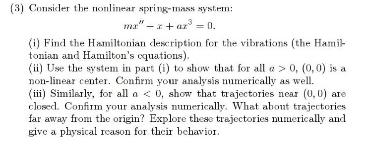 Solved Consider the nonlinear spring-mass system: mx" + x + | Chegg.com