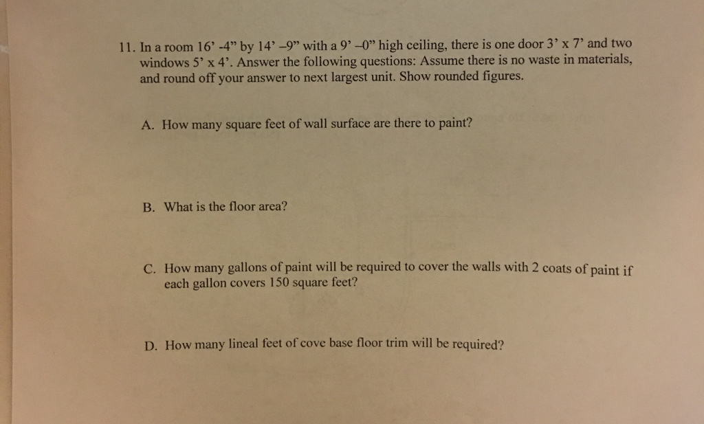 Solved 11. In a room 16' -4" by 14' -9" with a 9'-0" high | Chegg.com