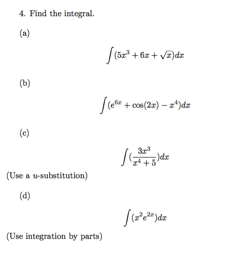 Solved Find the integral. Integral (5x^3 + 6x + Squareroot | Chegg.com