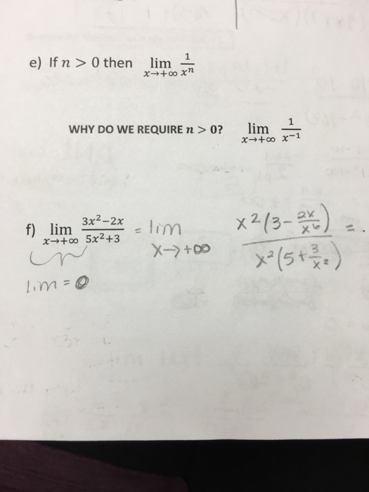 Solved If n > 0 then Lim_x rightarrow + infinite 1/x^n, WHY | Chegg.com