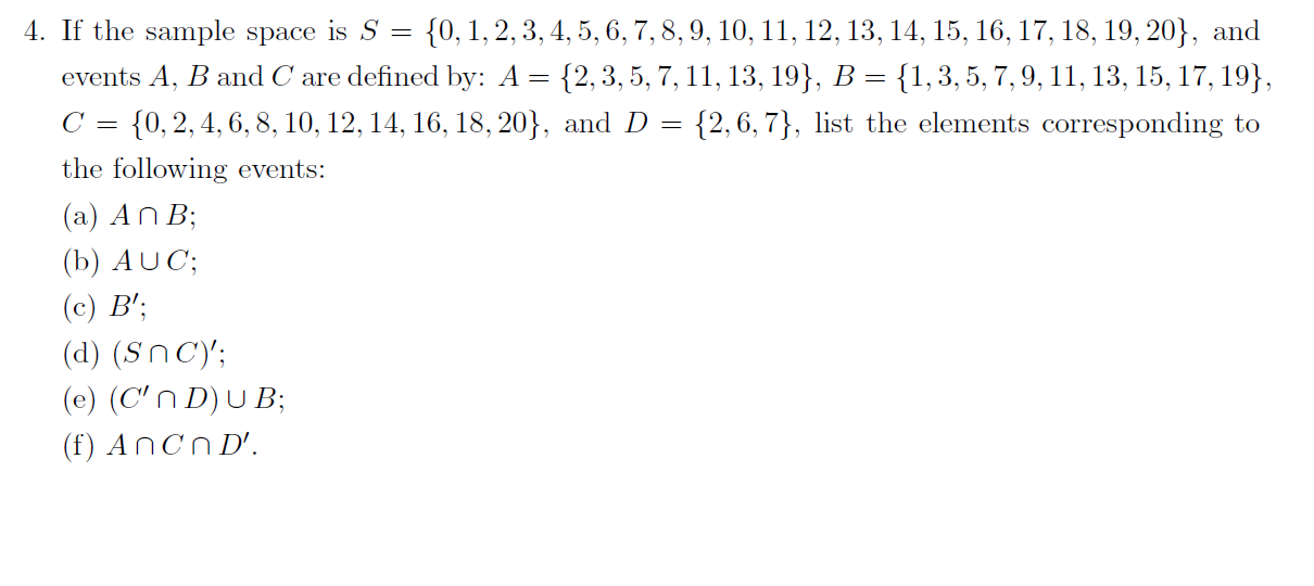 Solved: If The Sample Space Is S = {0, 1,2,3,4,5,6,7,8,9, ... | Chegg.com