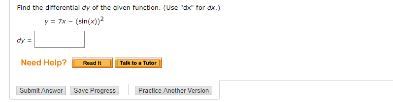 Solved Find the differential dy of the given function. (Use | Chegg.com