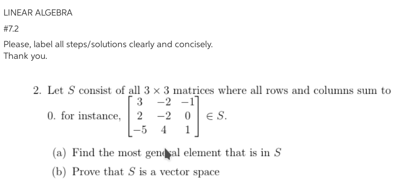 Solved LINEAR ALGEBRA #7.2 Please, label all steps/solutions | Chegg.com