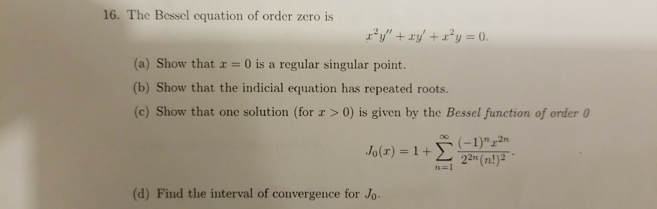 Solved The Bessel equation of order zero is x^2 y" + xy' + | Chegg.com