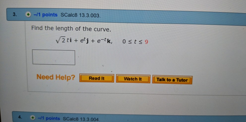 Solved 3. /1 points SCalc8 13.3.003 Find the length of the | Chegg.com