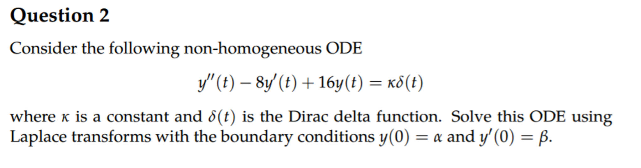 Solved Consider the following non-homogeneous ODE y''(t) - | Chegg.com