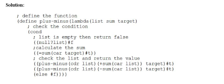 Solved Write a function plus-minus in Scheme that takes a | Chegg.com