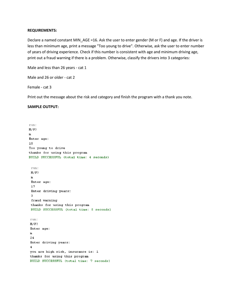 Solved REQUIREMENTS: Declare a named constant MIN_AGE =16. | Chegg.com