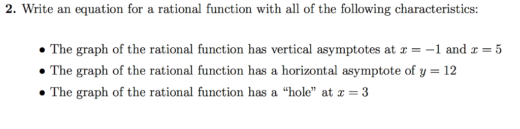 Solved 2. Write an equation for a rational function with all | Chegg.com