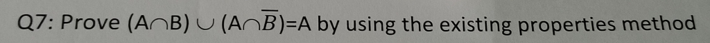 Solved Prove (A Intersection B) Union (A Intersection B bar) | Chegg.com