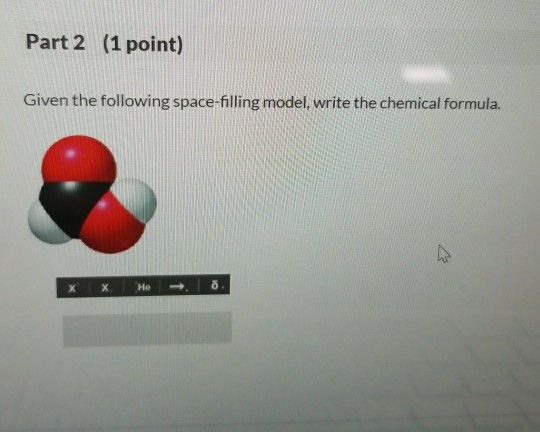 Solved Part 2 (1 point) Given the following space-filling | Chegg.com