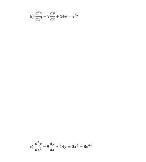 Solved Find the general solutions for the following ODE. Use | Chegg.com