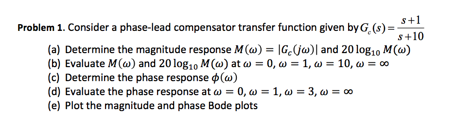 Solved Consider a phase-lead compensator transfer function | Chegg.com