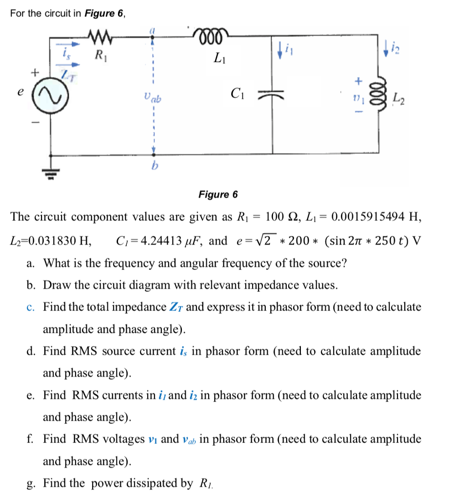 Solved For the circuit in Figure 6, LI CI ab 1) Figure 6 The | Chegg.com