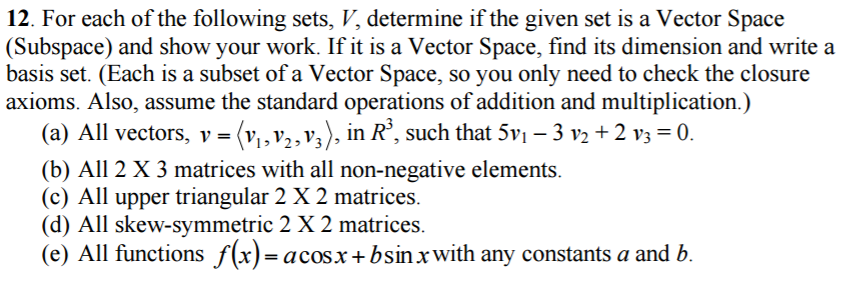 Solved For each of the following sets, V, determine if the | Chegg.com
