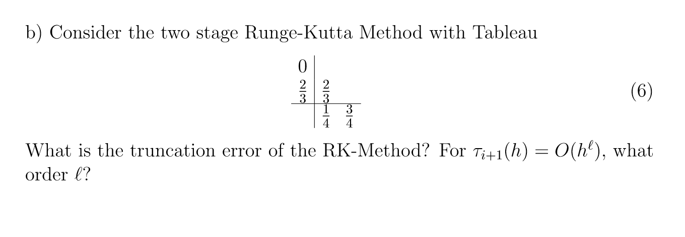 Consider the two stage Runge-Kutta method with | Chegg.com