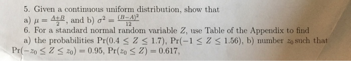 Solved Given a continuous uniform distribution, show that | Chegg.com