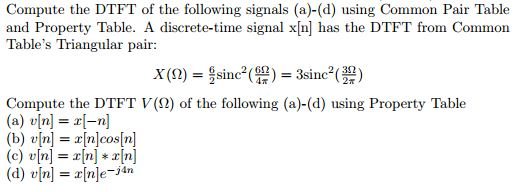 Solved Compute the DTFT of the following signals (a)-(d) | Chegg.com