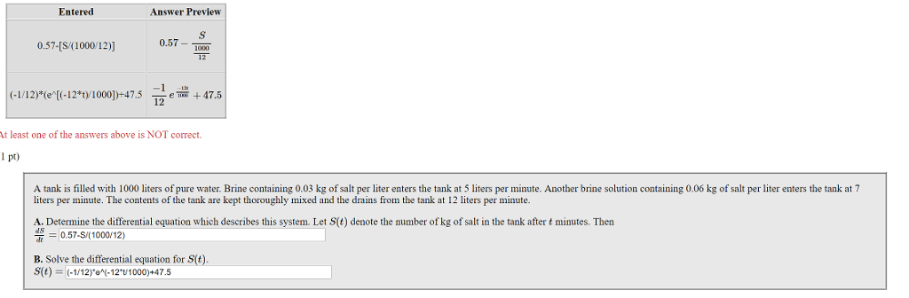 Solved At Least One Of The Answers Above Is Not Correct A