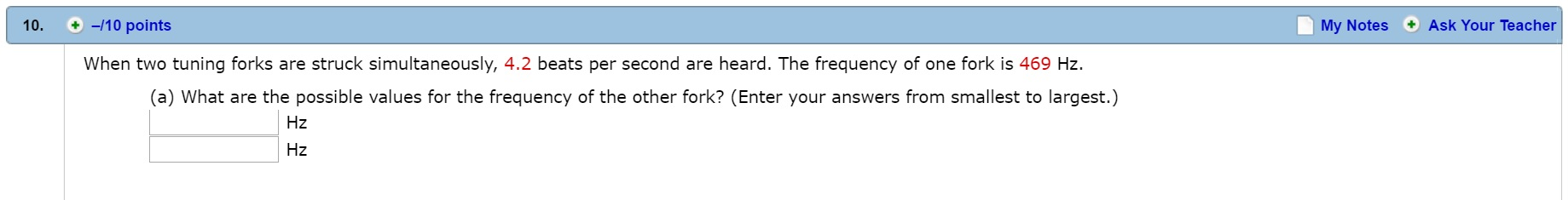 Solved When two tuning forks are struck simultaneously, 4.2 | Chegg.com