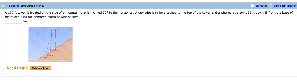 Solved A 120 ft tower is located on the side of a mountain | Chegg.com