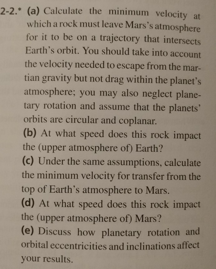 Solved 2-2." (a) Calculate the minimum velocity at which a | Chegg.com