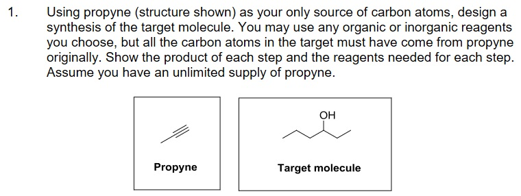 Solved Using propyne (structure shown) as your only source | Chegg.com