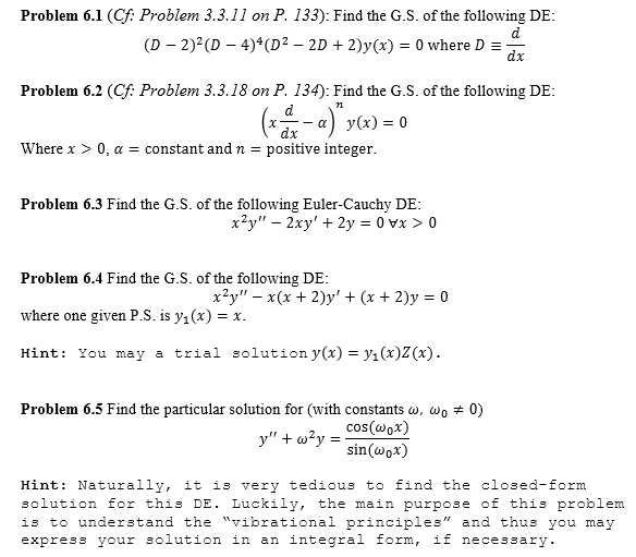 Solved Find the G.S. of the following DE: (D - 2)2(D - | Chegg.com