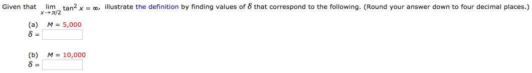 Solved Given that lim x tends to tan^2 =infinite, | Chegg.com