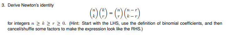 Solved 3. Derive Newton's identity (:) (:)-C)に:) for | Chegg.com